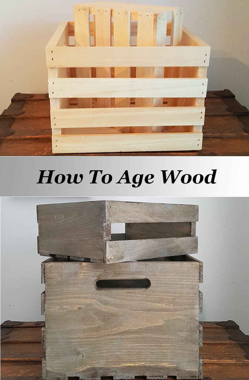 How to Age Wood for a Weathered Look - The Honeycomb Home