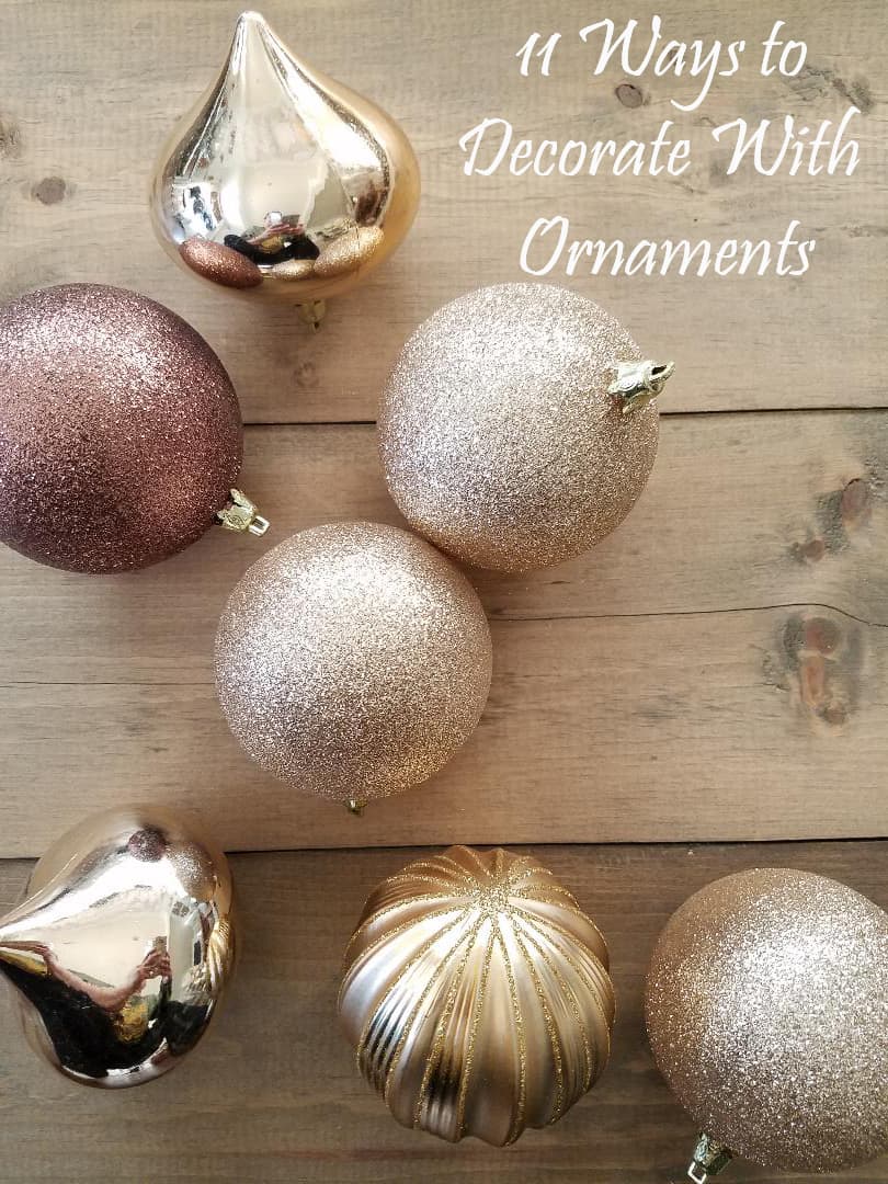 10 Ways to Decorate with Christmas Ornaments - The Honeycomb Home