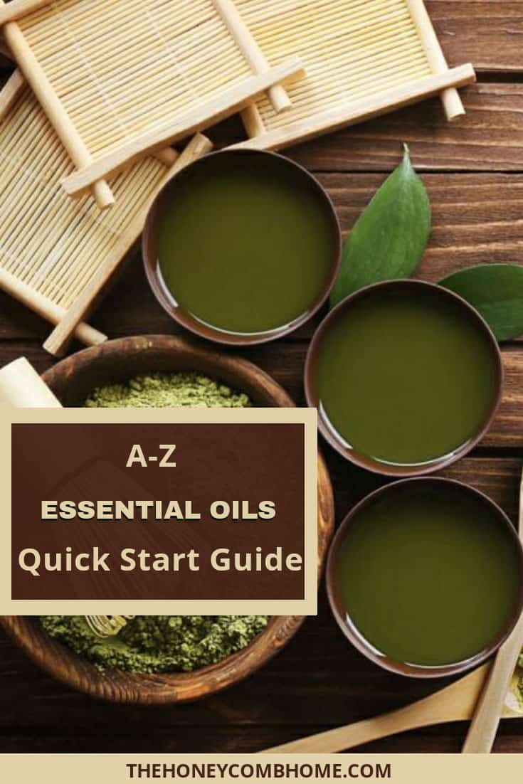 Essential Oils - A-Z Quick Start Guide - The Honeycomb Home